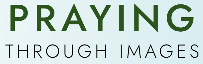 Prayers - Praying Through Images